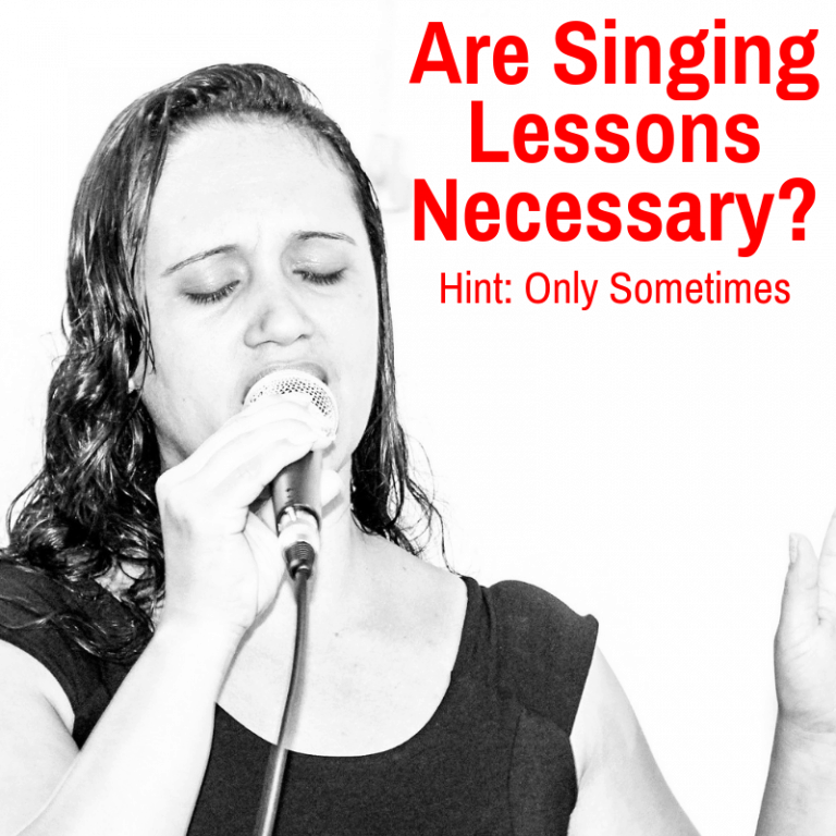 Are Singing Lessons Necessary? (Hint: Only Sometimes)