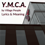 "Y.M.C.A." Lyrics & Meaning (Village People)