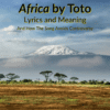 Toto "Africa" Lyrics & Meaning (And How It Avoids Controversy)