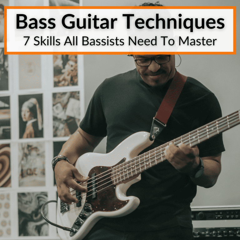 Bass Guitar Techniques (7 Skills All Bassists Need To Master)