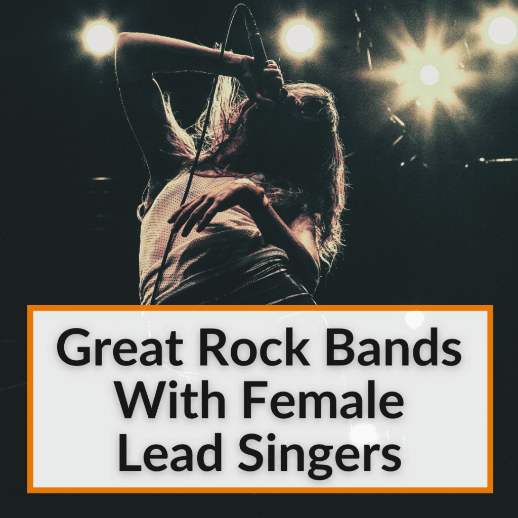 17 Great Rock Bands With Female Lead Singers 17 Great Rock Bands With Female Lead Singers